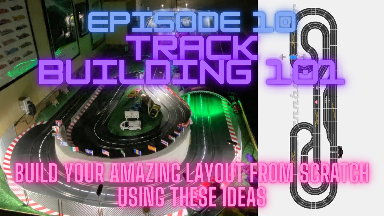 Episode 10 - Slot Car Track Building 101 - the making of Sunshine ...