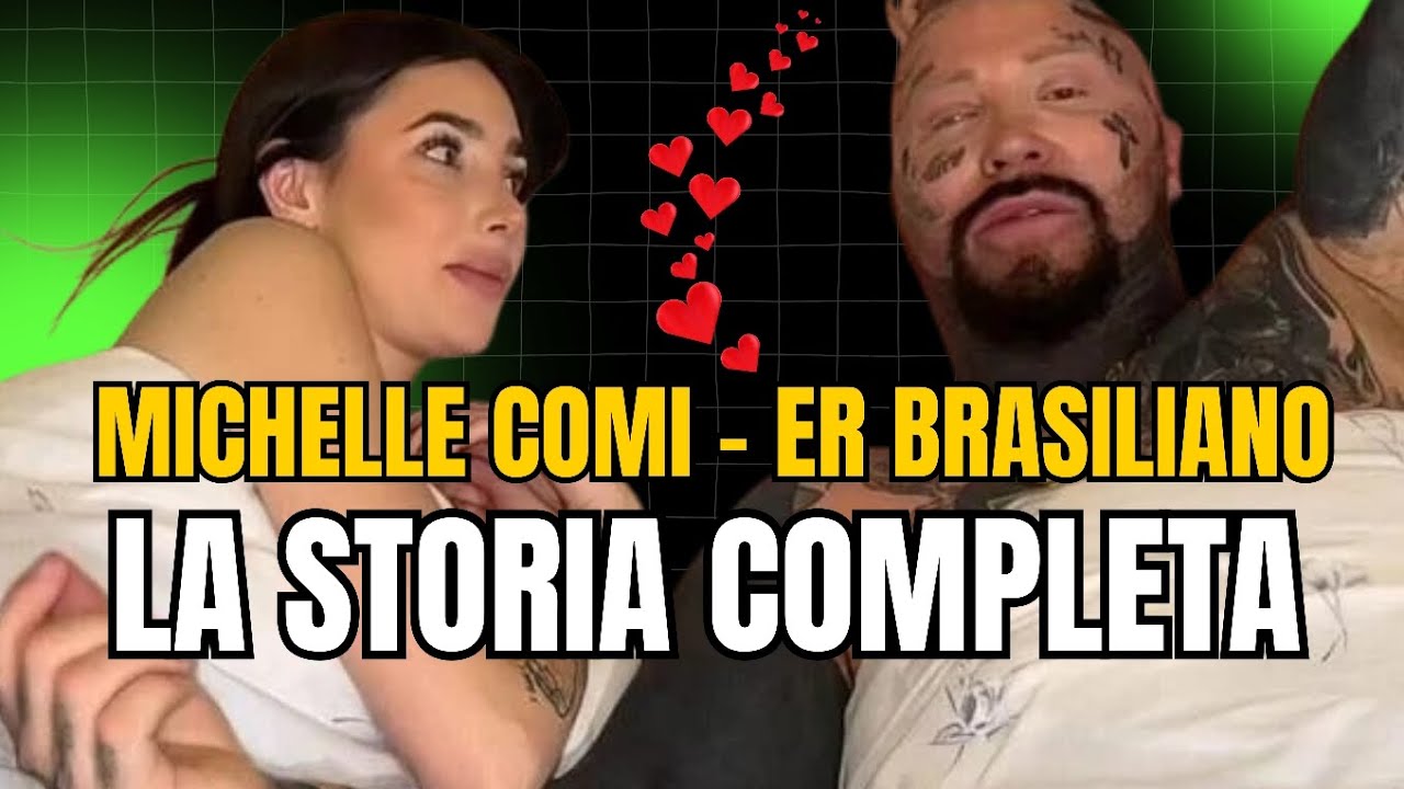 Michelle Comi Er Brasiliano la storia d'amore completa - YouTube