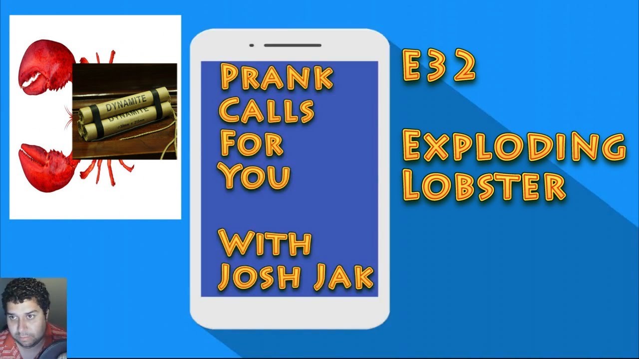 Prank Calls For You 32: Exploding Lobster - YouTube