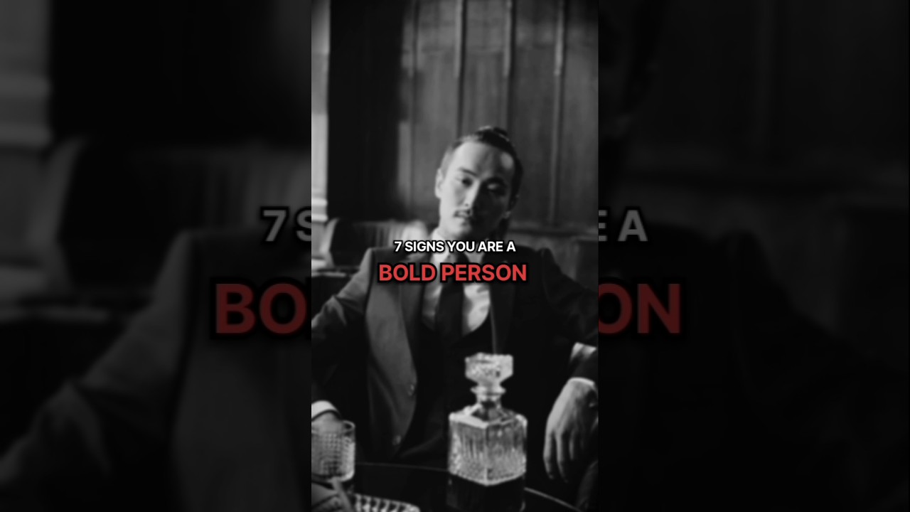 7 Signs You are A BOLD PERSON #explore #motivation #shortsfeed # ...