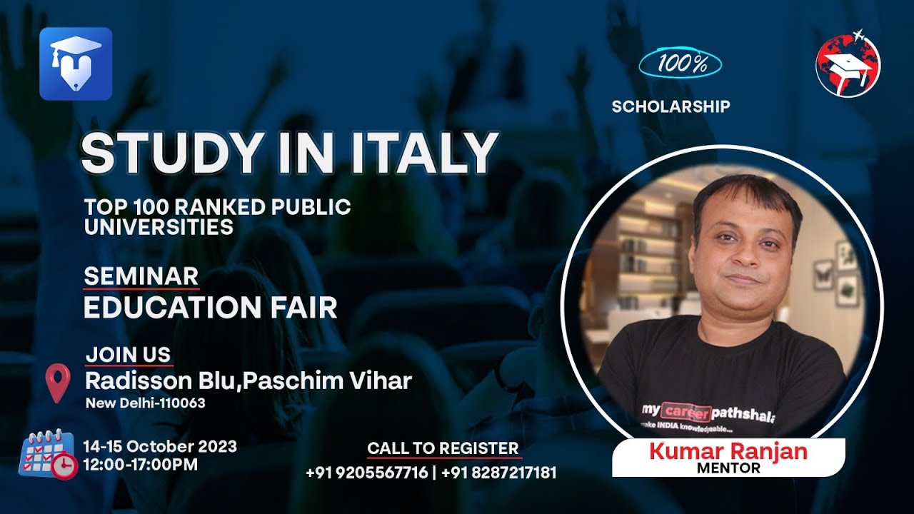 Study in Italy | Education Fair at Radisson Blu, Paschim Vihar, New ...