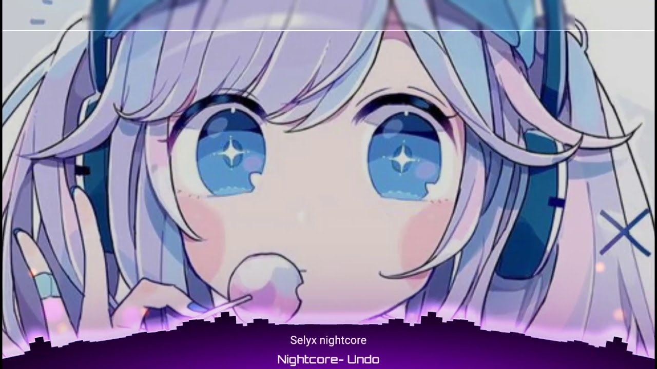 Nightcore- undo(lyrics) - YouTube