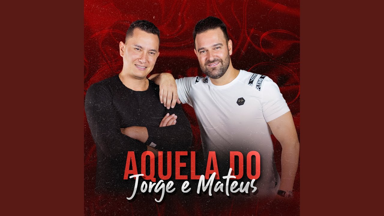 Aquela do Jorge e Mateus - YouTube