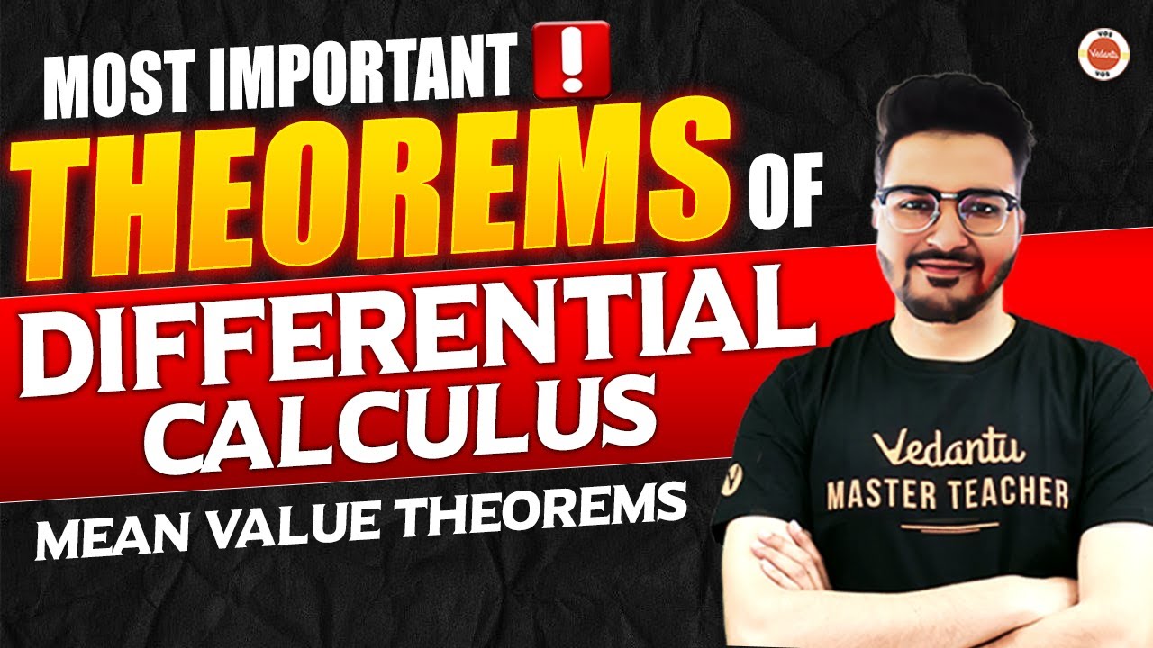 ISI 2025: Most Important Theorems of Differential Calculus - Mean Value ...
