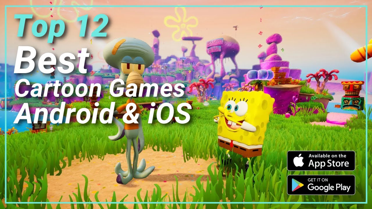 Top 12 Best Cartoon Games for Android & iOS - YouTube