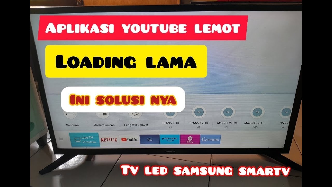 Cara Mengatasi aplikasi lemot di tv led samsung smartv || UA- 32N4300 # ...