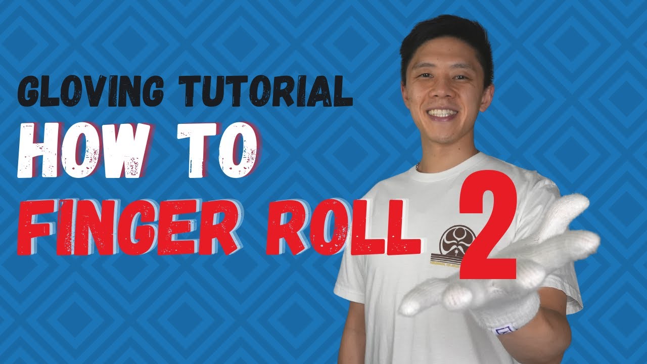 Gloving Tutorial | How To Finger Roll 2: Infinite, Reverse ...