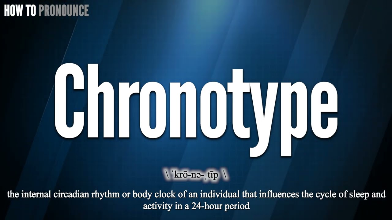 Chronotype Pronunciation | How to Pronounce (say) Chronotype CORRECTLY ...