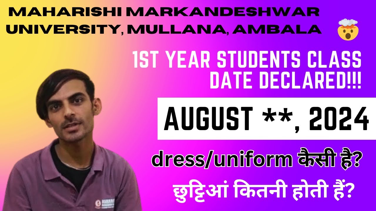 class कब से हैं? dress कैसी है? | Nursing, B.Tech. | MMU Mullana ...