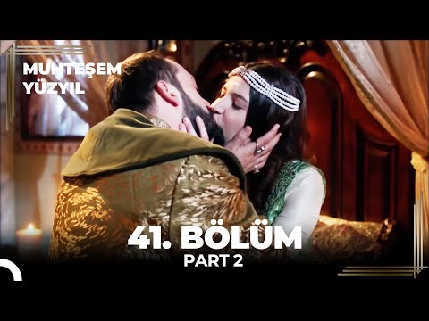 Muhteşem Yüzyıl 41. Bölüm Part 2