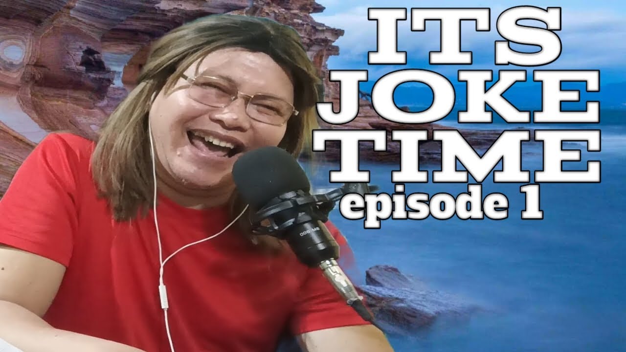 ITS JOKE TIME/ episode 1/ stress reliever by @larrysjmvlog - YouTube