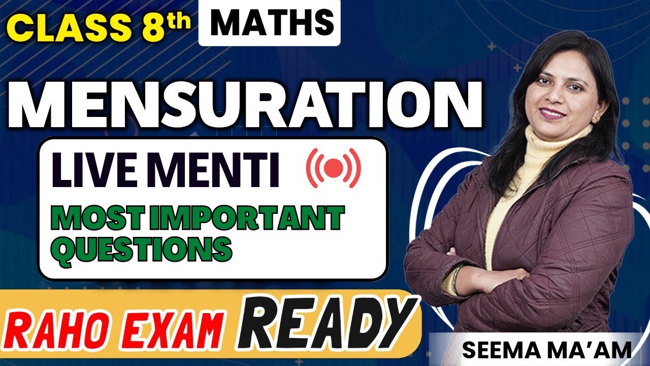 Mensuration Class 8 | Most Important Questions | Live Menti - Exam ...
