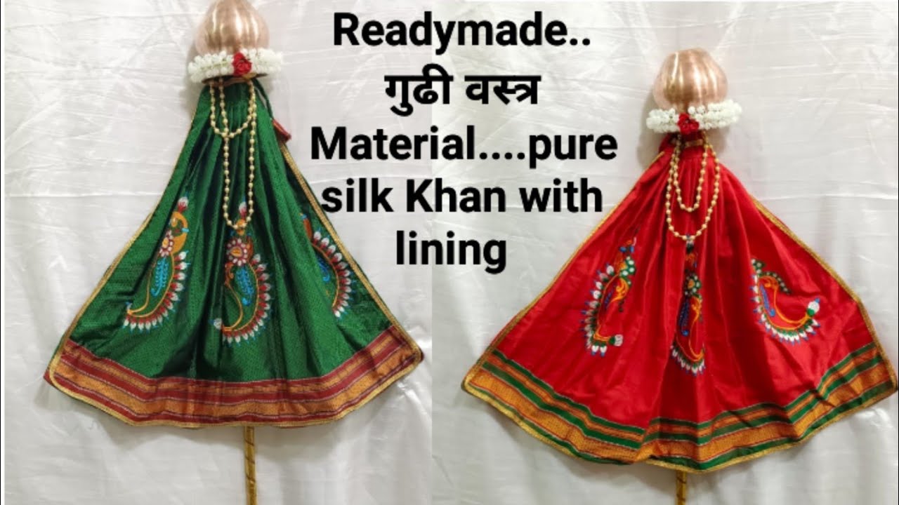 Readymade.. गुढी वस्त्रMaterial....pure silk Khan with lining*Khan ...