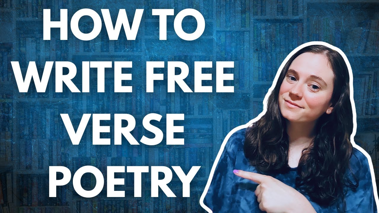 How to Write Free Verse Poetry 101 | Writing Tips - YouTube