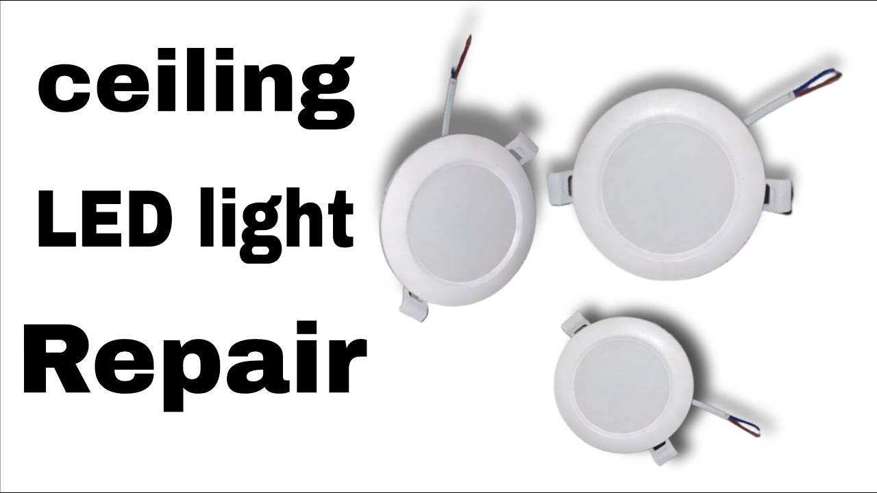 How to Repair ceiling led light - YouTube