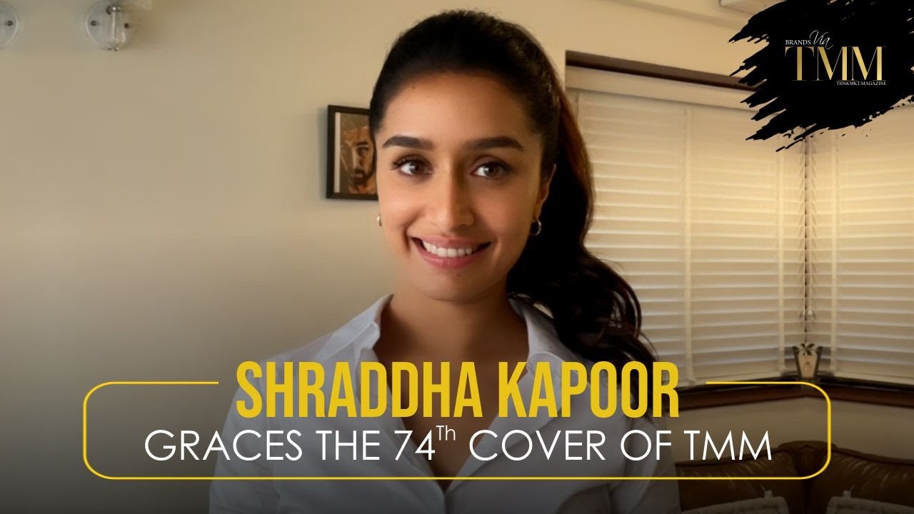 Shraddha Kapoor Interview on the 74th cover of TMM India Magazine - YouTube