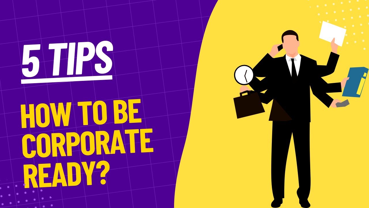 How to be corporate ready? | With a secret tip😉😉 - YouTube