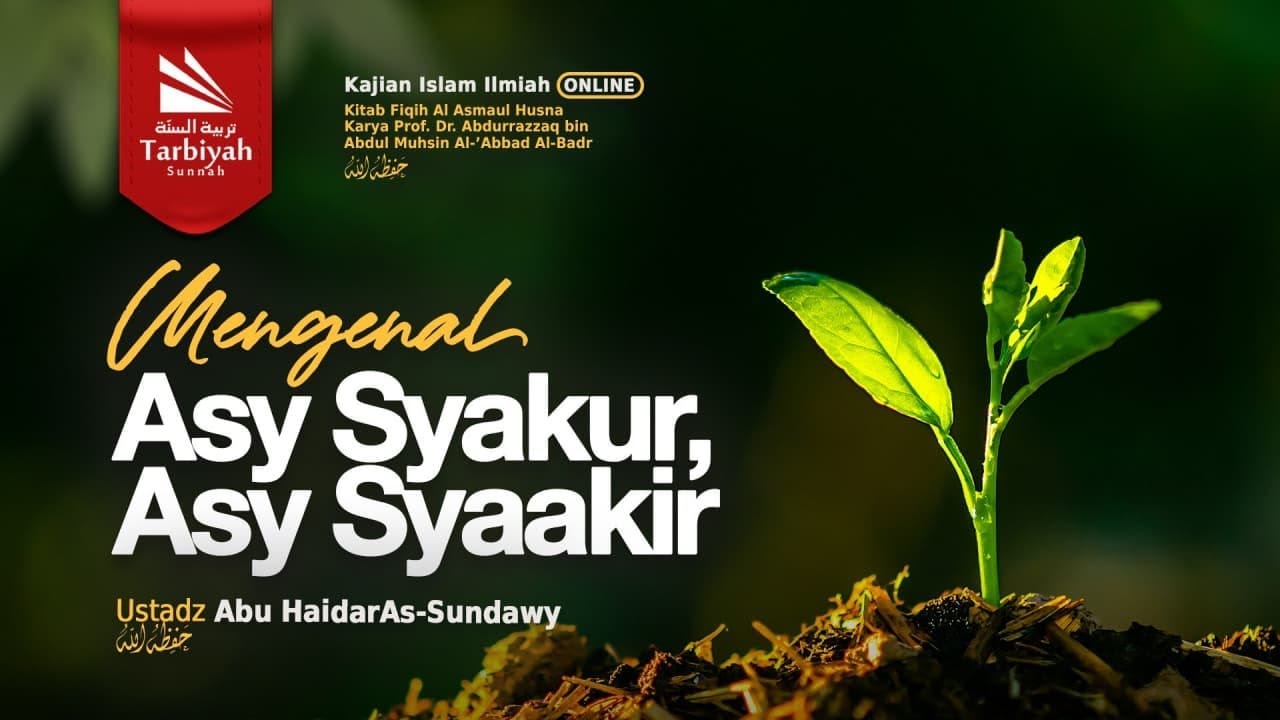 Mengenal As-Syakur & As-Syaakir (Fiqih Asmaul Husna) #36 - YouTube