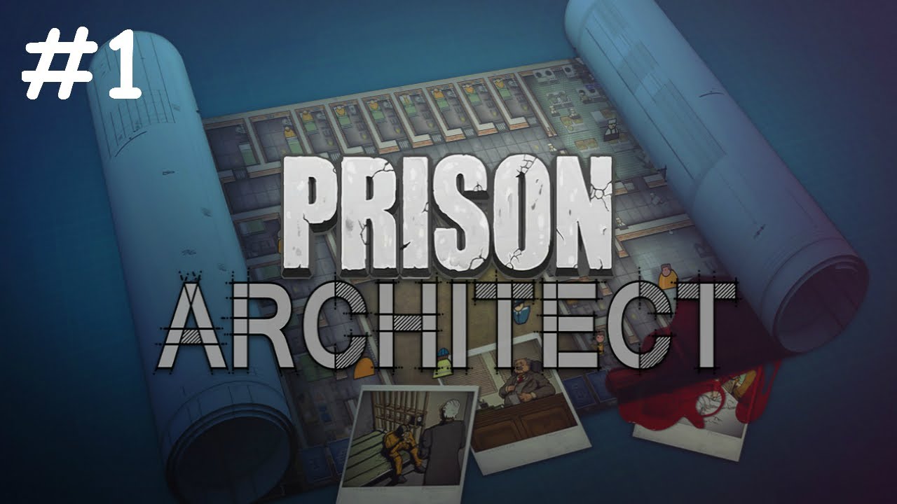 Litchfield county prison | Prison Architect Ep. 1 - yungfate330 - YouTube