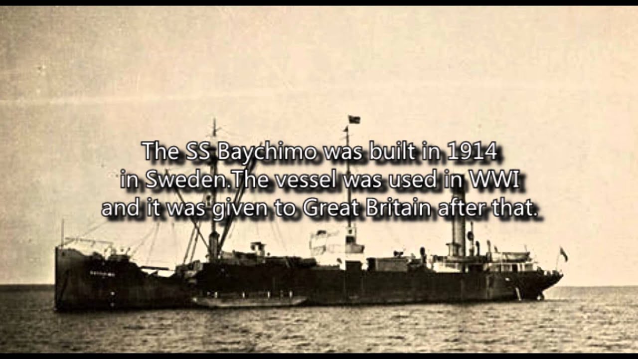 Real Life MYTH:GHOST SHIPS - PART V:THE BAYCHIMO - YouTube