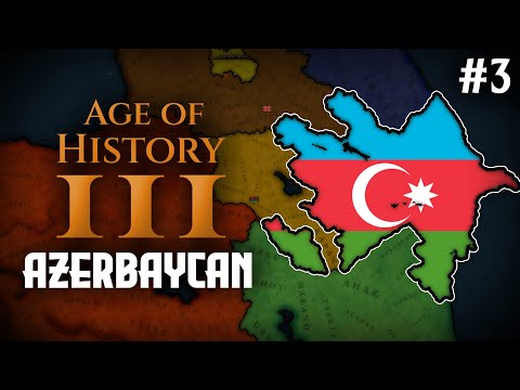TÜRKİYE'Yİ KURTARIYORUZ ☾⭑ | Age of History 3 - AZERBAYCAN | Bölüm 3