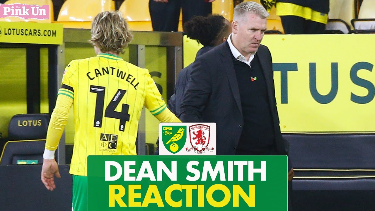 Dean Smith Reaction | Norwich City 1-2 Middlesbrough | The Pink Un ...