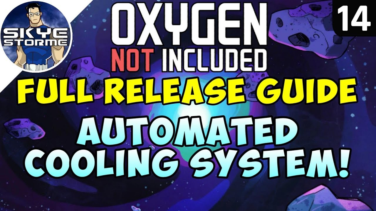 How To AUTOMATE Your COOLING SYSTEM! - Oxygen Not Included FULL RELEASE ...