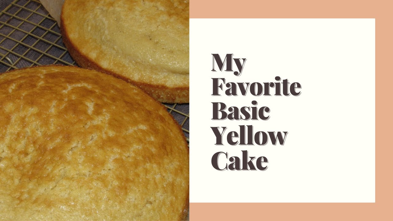 #028 | My Favorite Yellow Cake Recipe | Betty Crocker Starlight Yellow ...