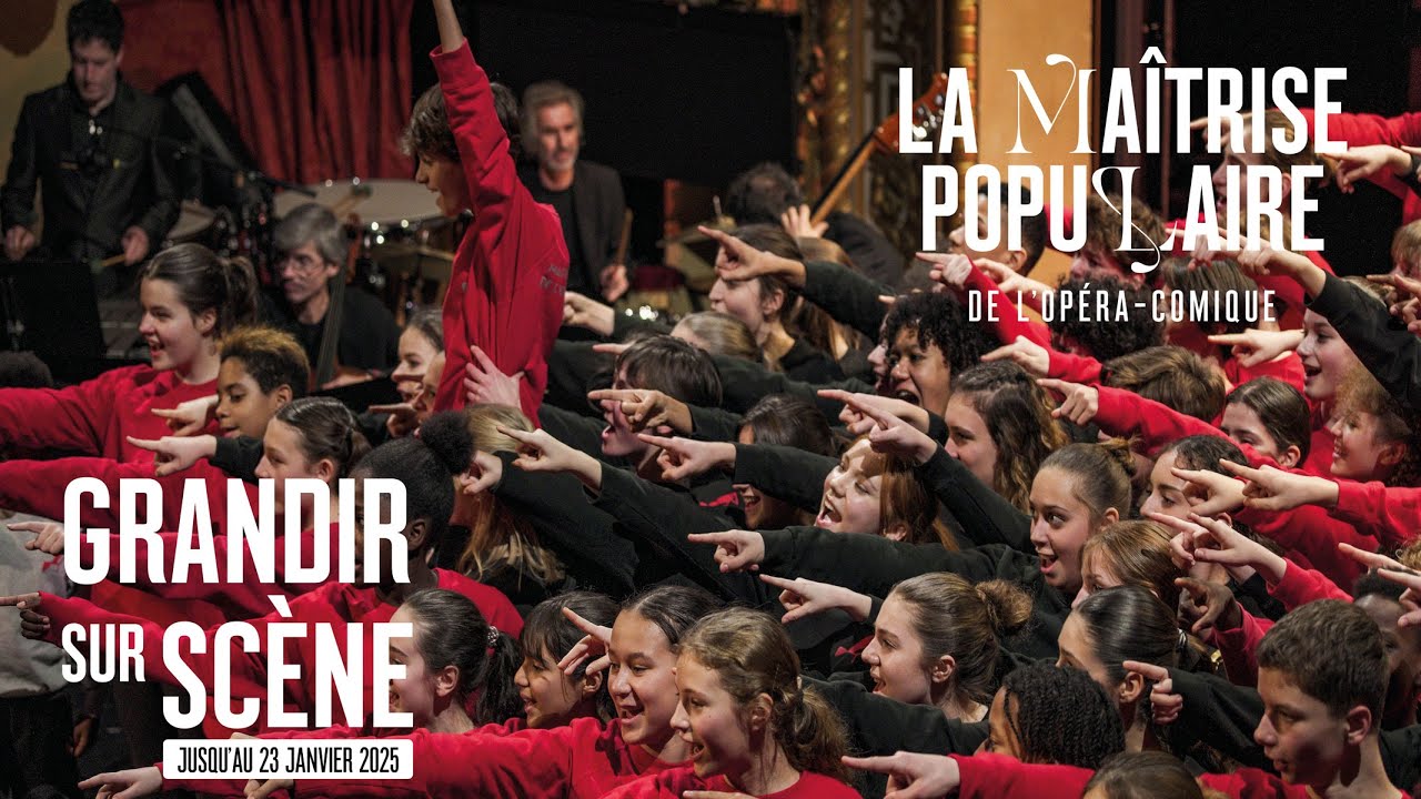 Grandir sur scène 2024 - Soutenez la Maîtrise Populaire de l'Opéra ...