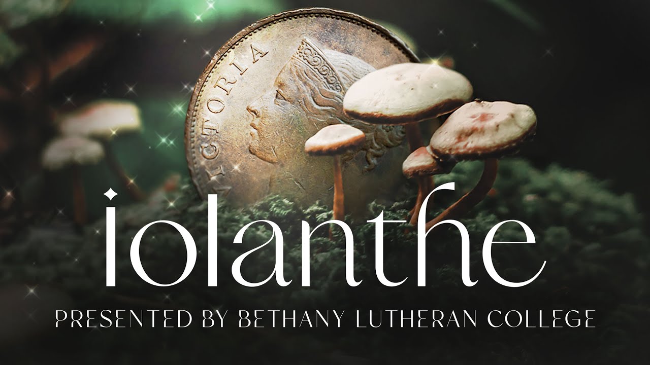Iolanthe presented by Bethany Lutheran College - YouTube