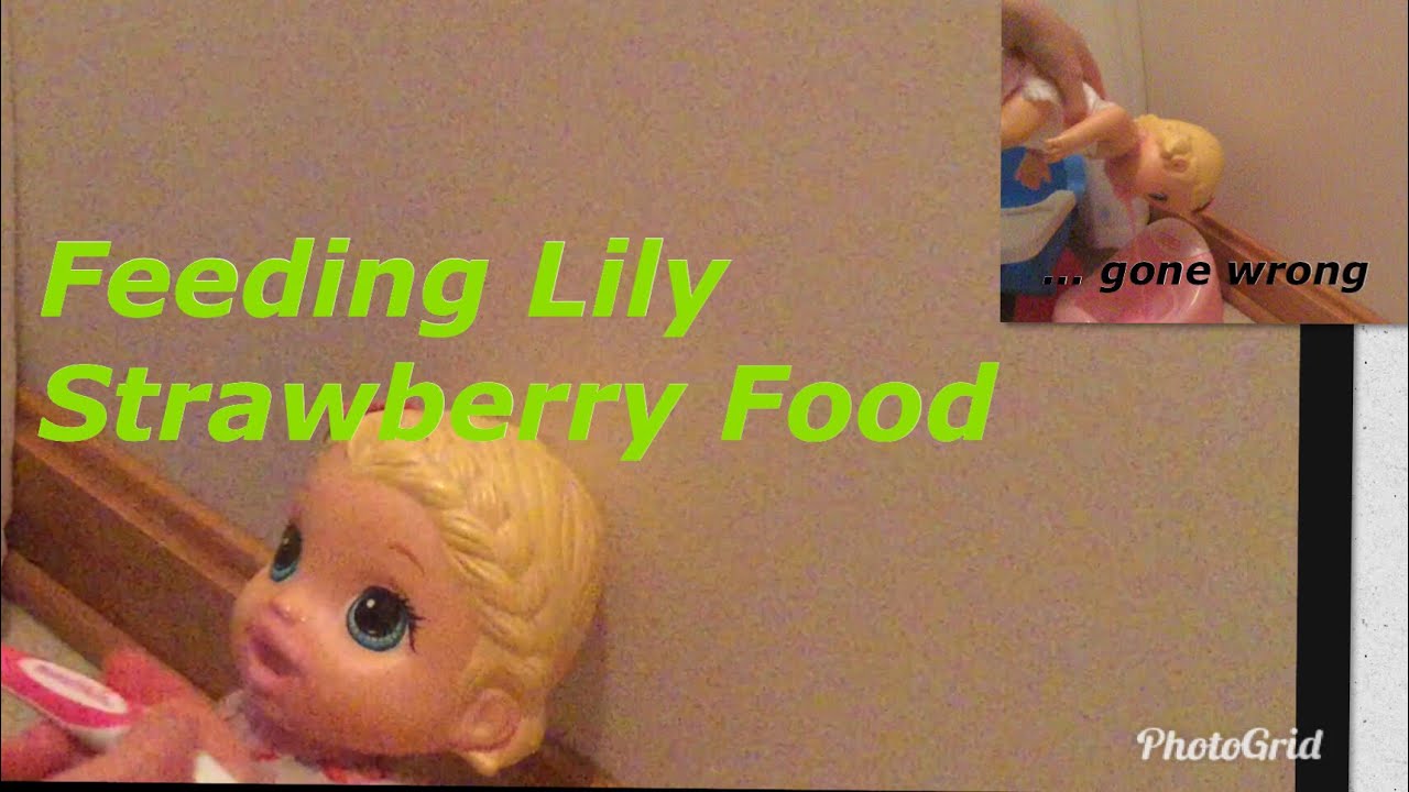 Feeding Lily Strawberry Food... Fail - YouTube