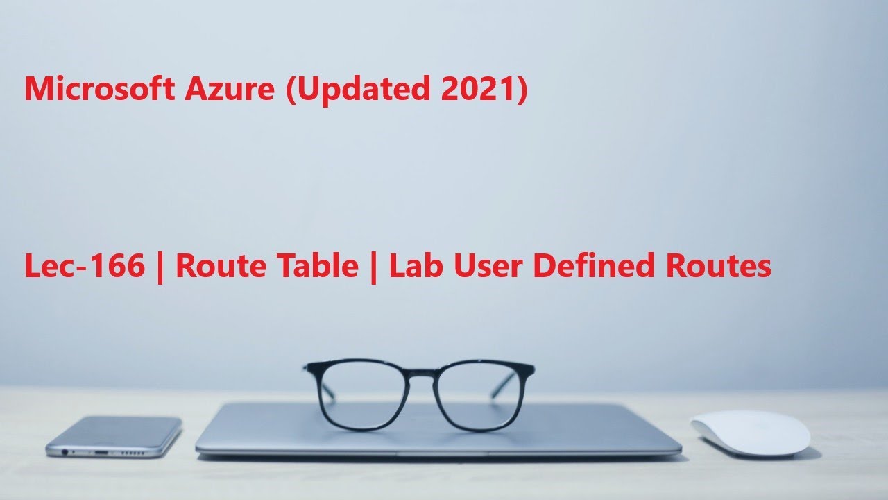 Lec 166 Azure In Hindi Azure Route Table Lab User Defined Routes Lec 166 Azure In Hindi Azure Route Table Lab User Defined Routes