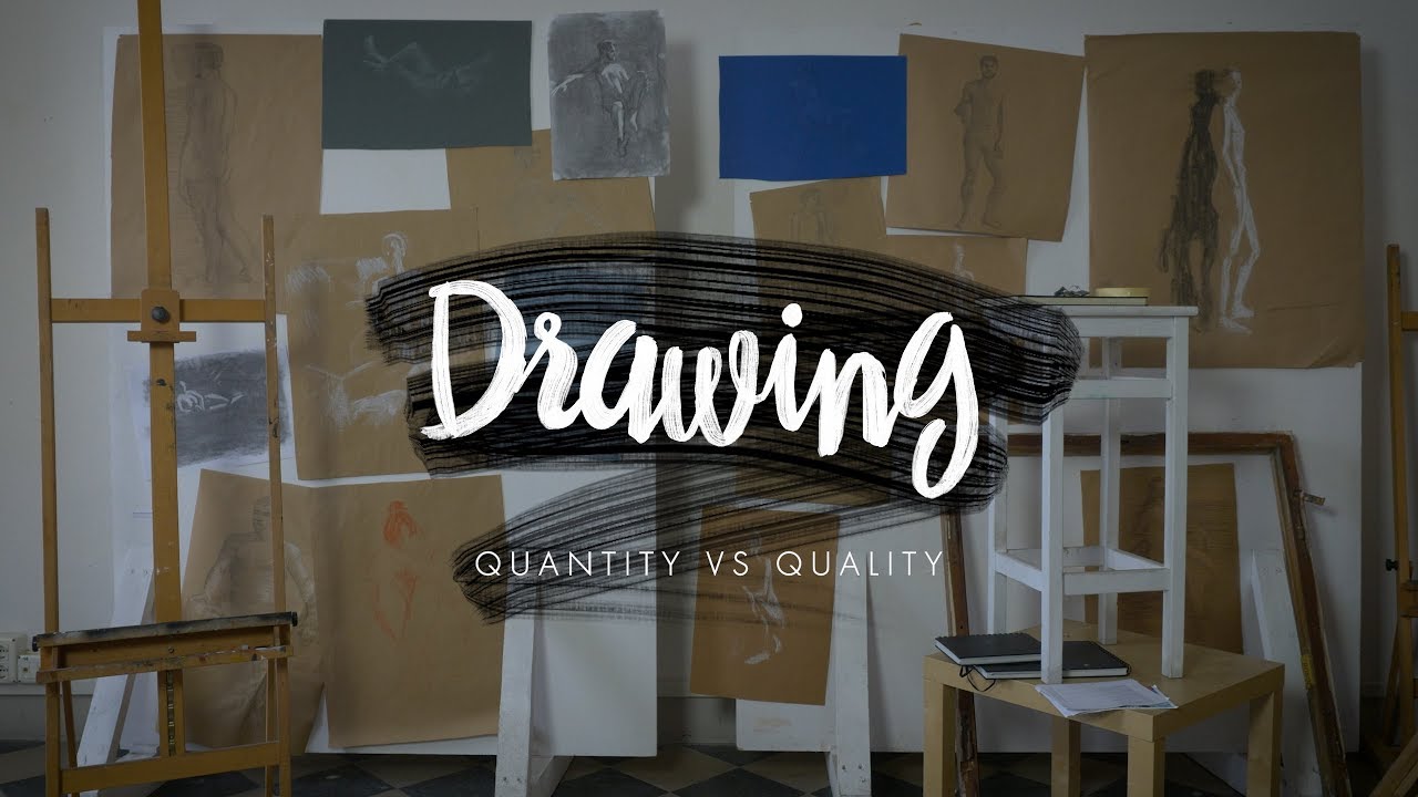 DRAWING: Quantity VS Quality - YouTube