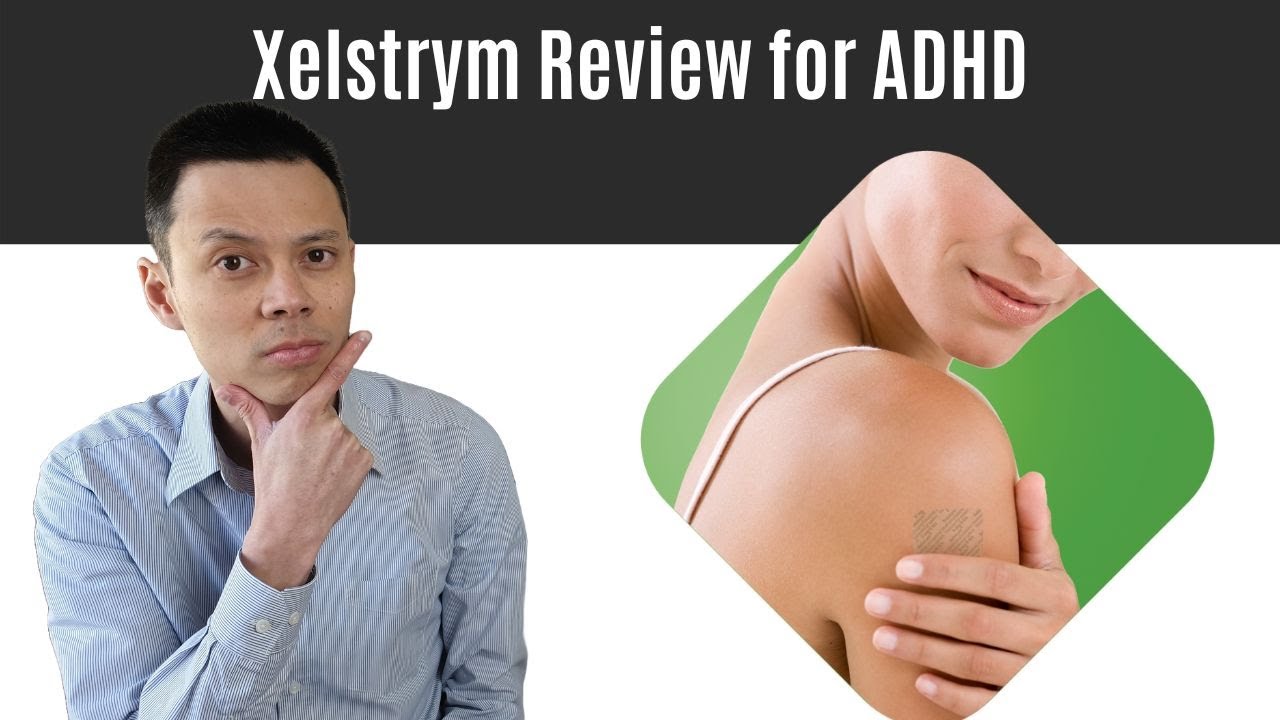 Xelstrym Review for ADHD - The ADHD Patch - YouTube