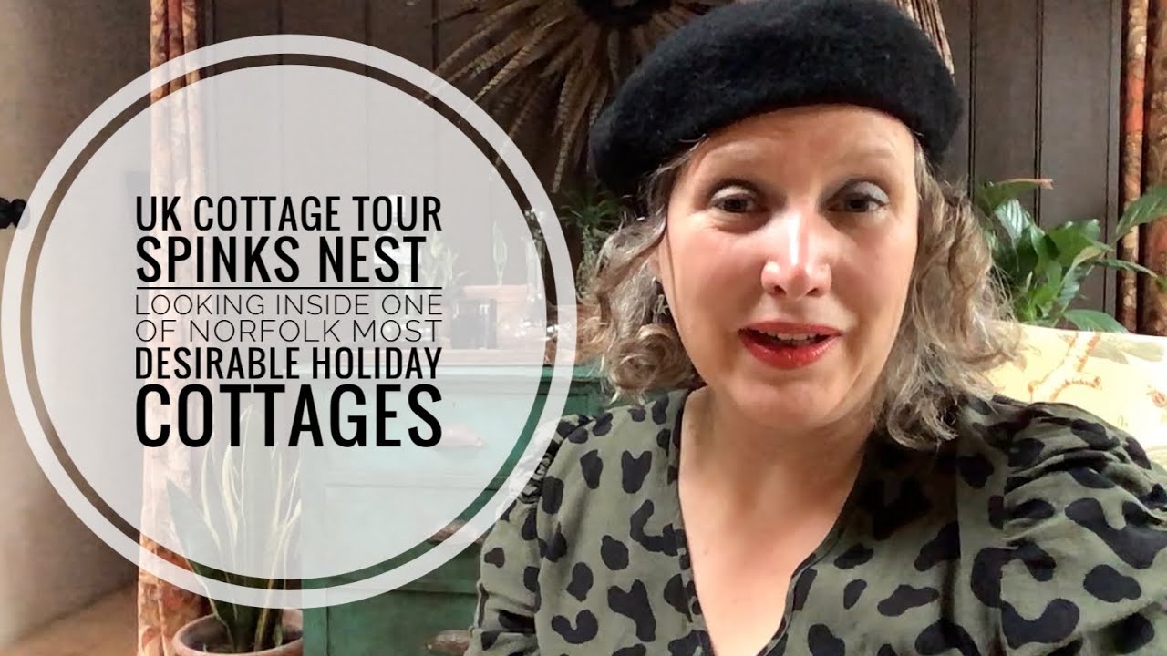 UK Cottage Tour Spinks Nest; looking inside one of Norfolk’s most ...