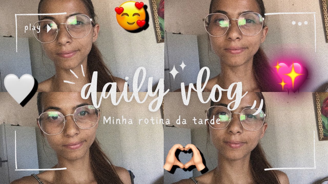 Minha Rotina Da Tarde 💖 Vlog Rotinadatarde Youtube