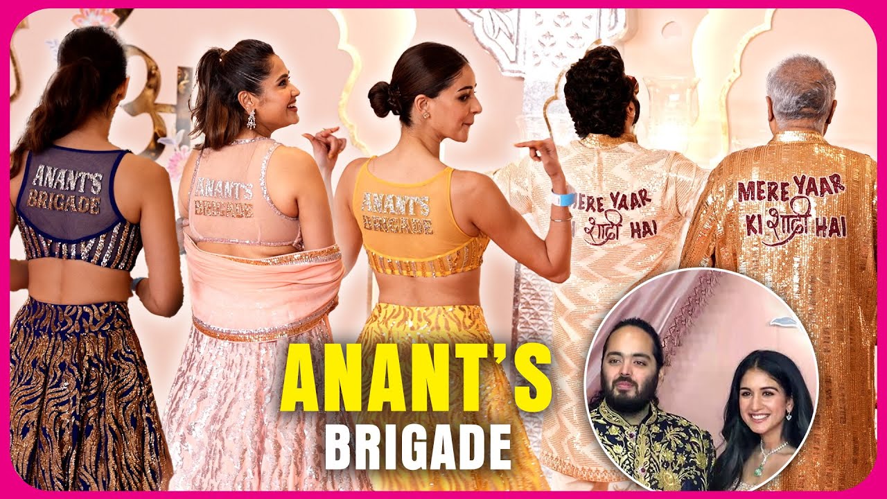 Celeb Squad Goals: Anant Ambani's Team of Star | Anant Brigade Ambani-Radhika Merchant Wedding ...