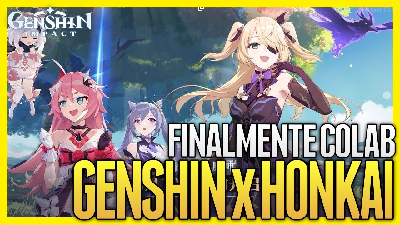 EXCLUSIVO! COLAB GENSHIN IMPACT e HONKAI IMPACT 3rd! - YouTube