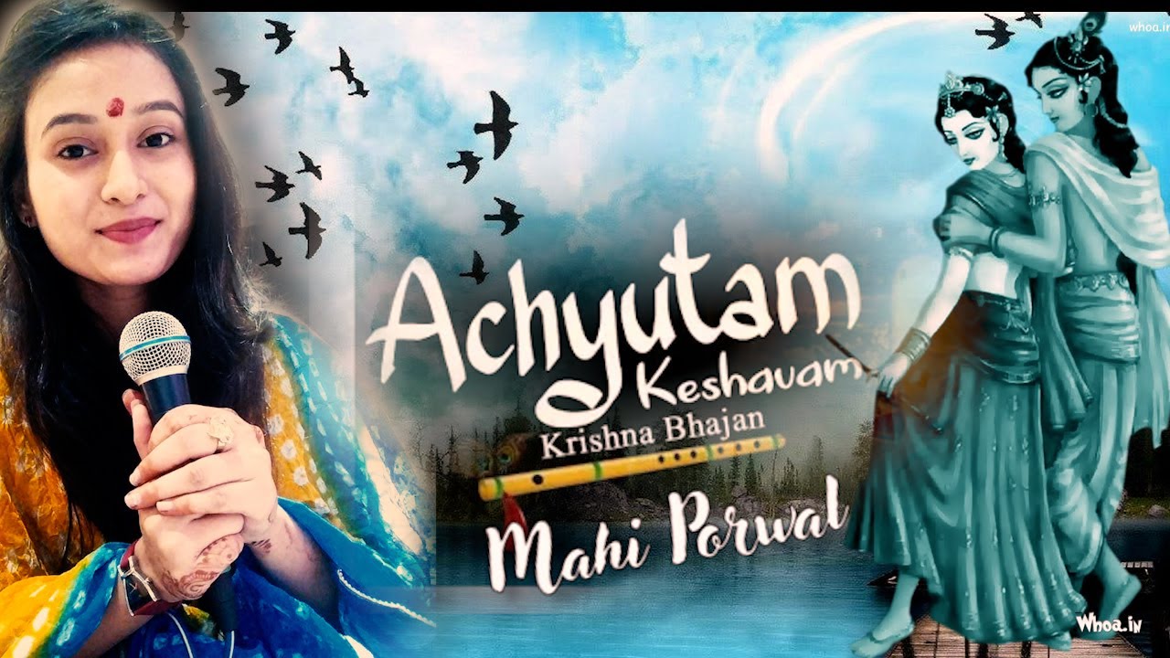 Achyutam Keshavam || Mahi Porwal || Short Bhajan (cover) || - YouTube