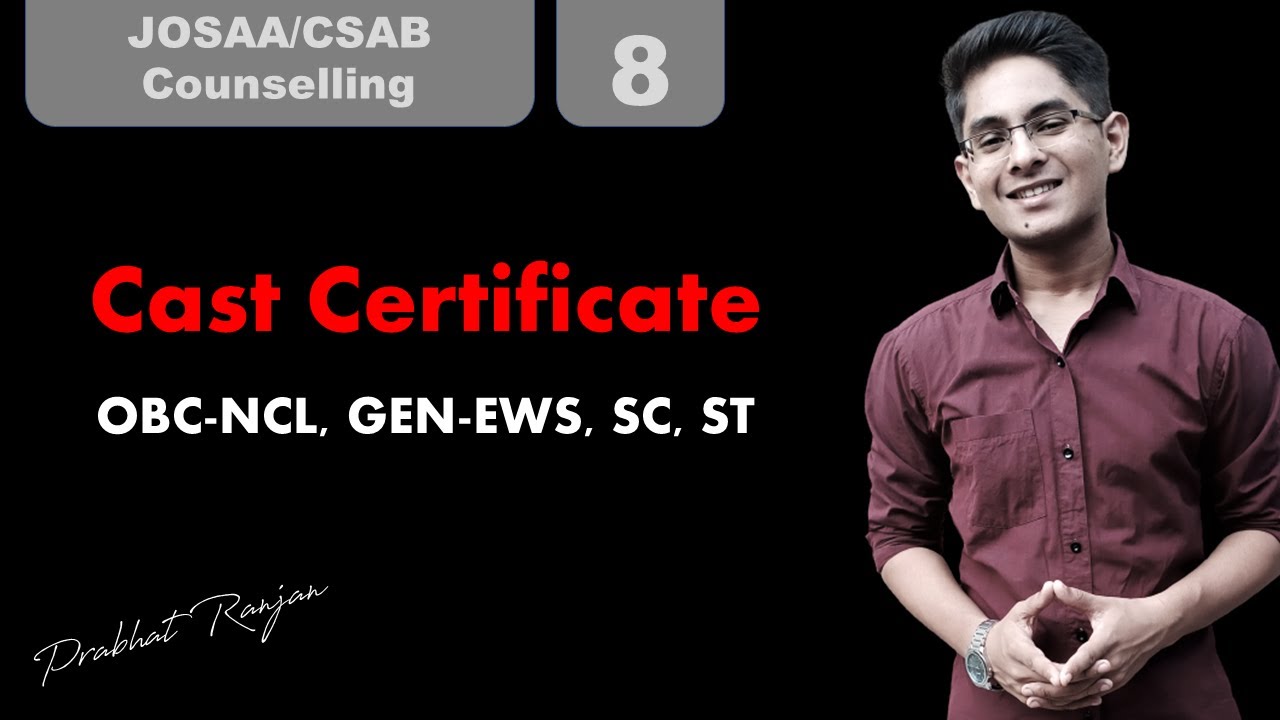 JOSAA cast certificate OBC-NCL, SC, ST, GEN-EWS | Prabhat Ranjan | NIT ...