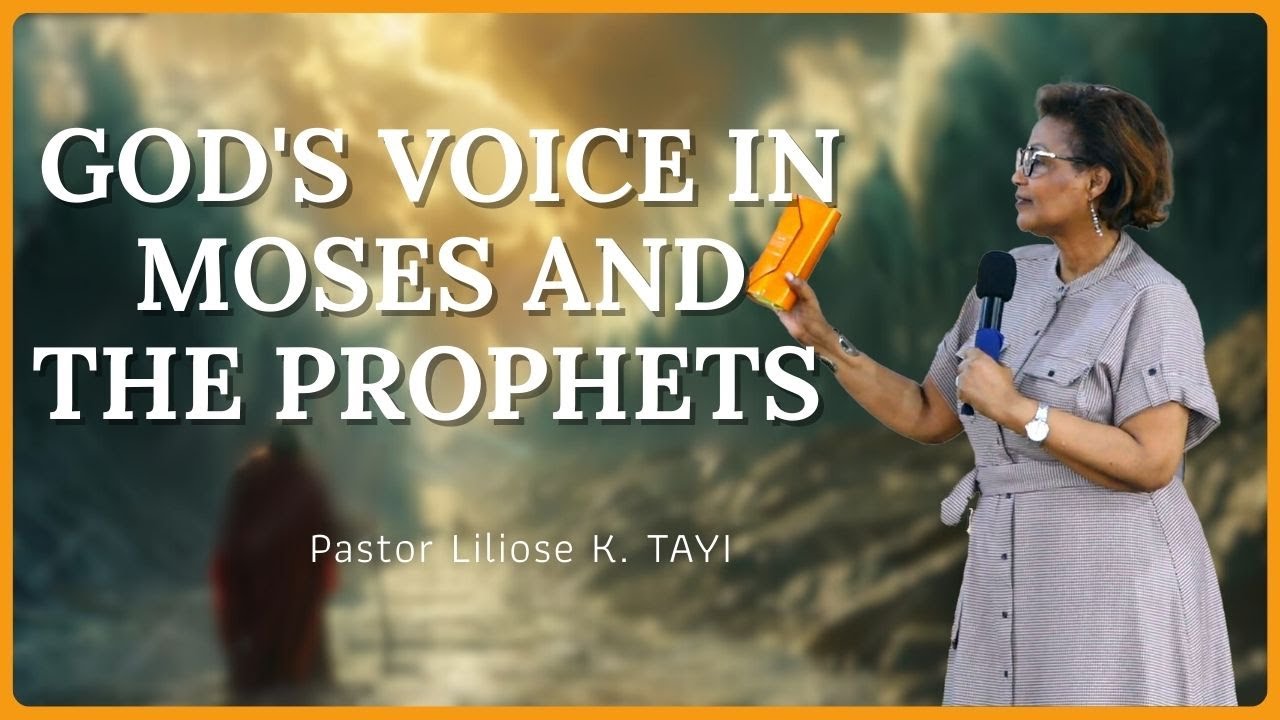 God's Voice in Moses and the Prophets - Pastor Liliose K. TAYI - YouTube