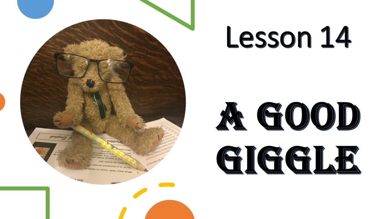 Lesson 14 A good giggle - YouTube