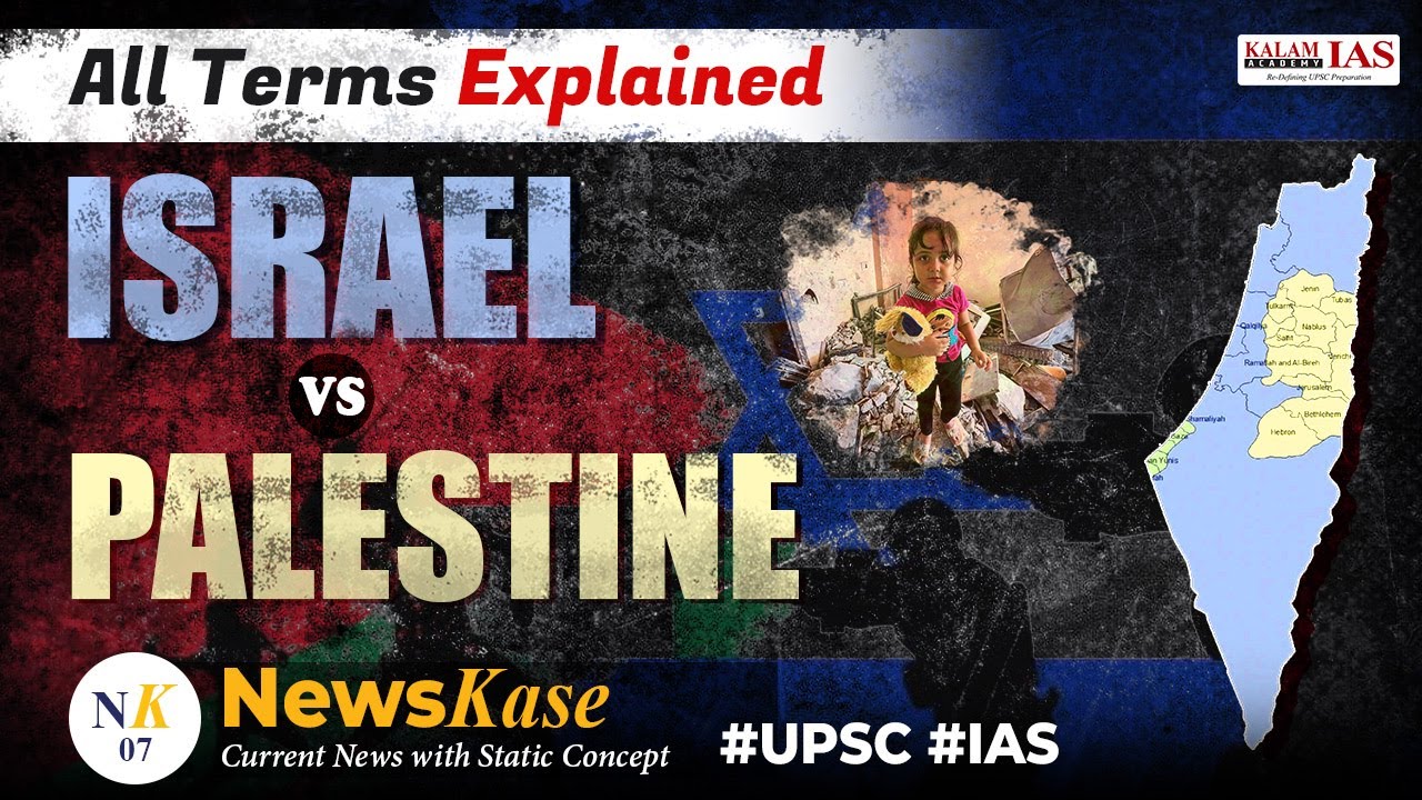 Decoding Israel - Palestine Conflict | All Terms Explained | Current ...