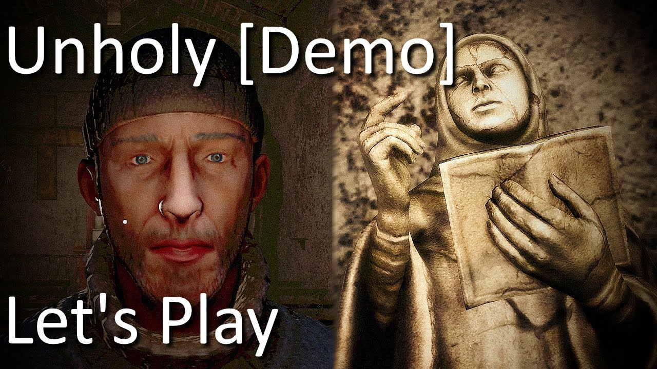 Unholy [DEMO] | Horror Game Let's Play - YouTube