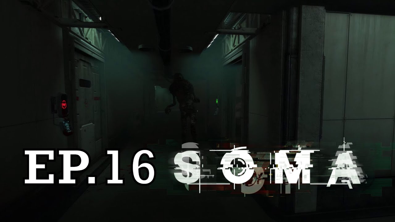 SOMA - Theta: I"M TERRIFIED! | Gameplay & Blind Playthrough | Ep.16 ...