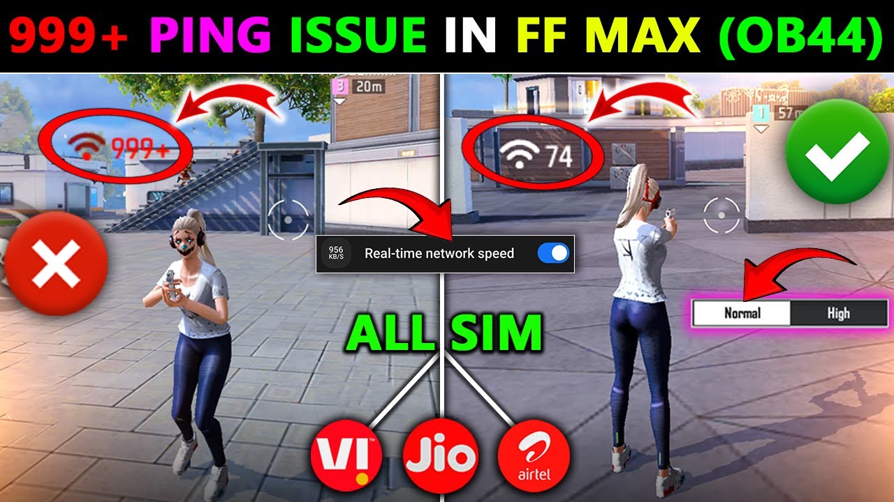 How to Fix 999+ Ping Issue in FF MAX (OB44) | Jio, Airtel & VI Problems Solution - OB44 Update ...