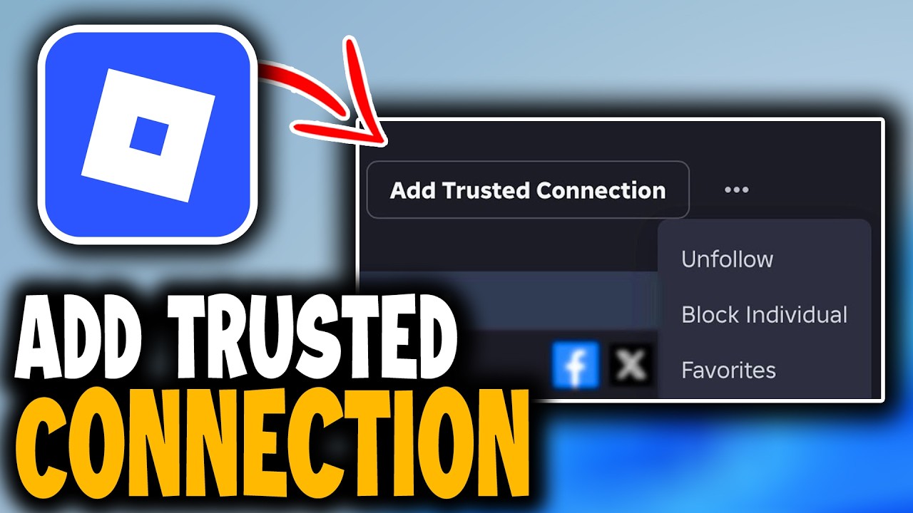 How to Add Trusted Connections in Roblox - Full Guide - YouTube