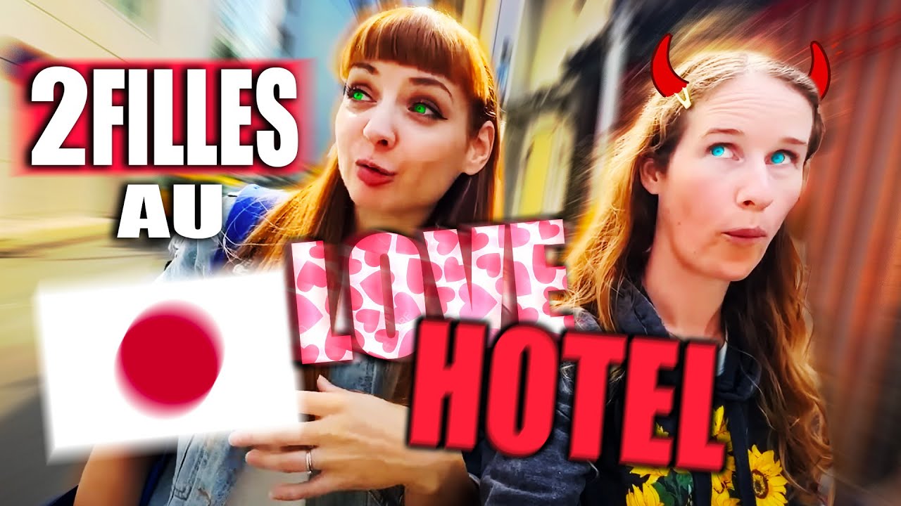 2 filles au LOVE HOTEL au Japon (ça passe ou pas ?!) avec @kryssieKrys ...