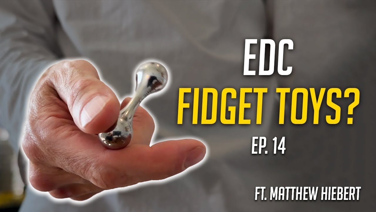 The Surprising Utility of EDC Toys | Carried Away Podcast EP 14 ft ...