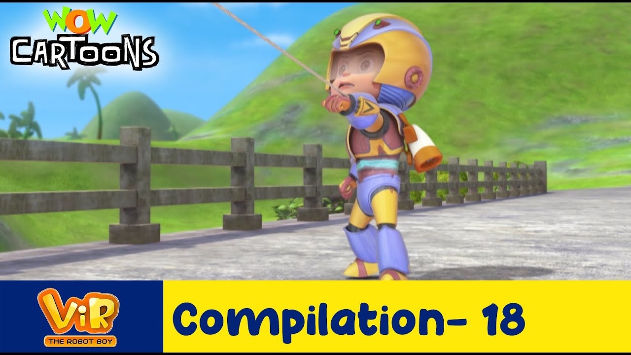 Vir the robot boy | Action Cartoon Video | New Compilation - 18| Kids ...